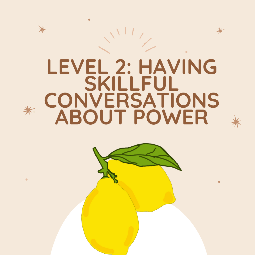 Level 2 - Intermediate: NVC for Skillful Conversations about Power ...